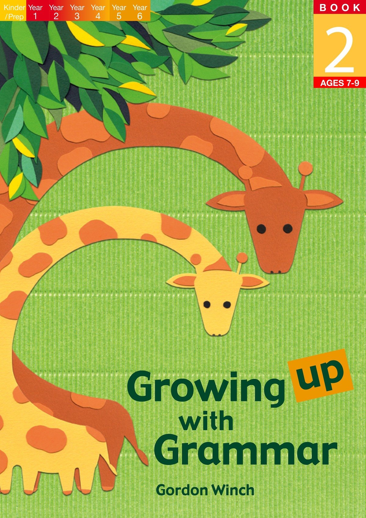 Growing Up with Grammar - Book 2